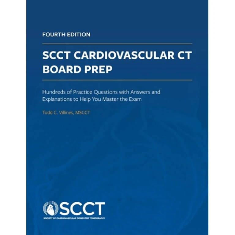 SCCT Cardiovascular CT Board Prep Book 4th Edition 2025 (Extracted For ...