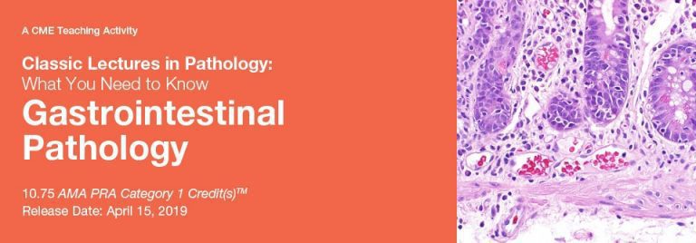 2019 Classic Lectures In Pathology What You Need To Know ...