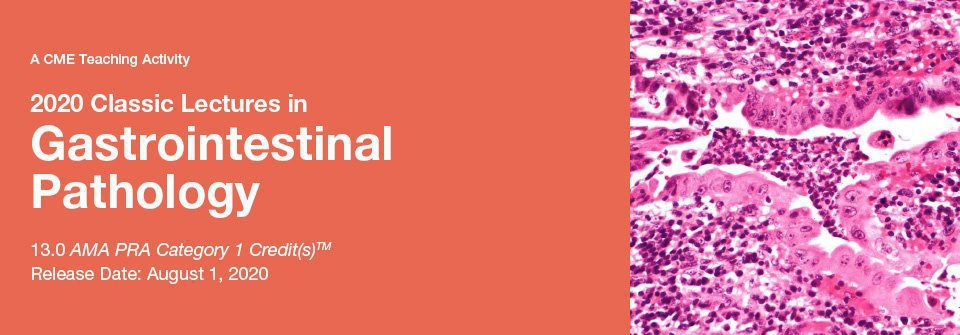 2020 Classic Lectures In Gastrointestinal Pathology - Medical Amboss