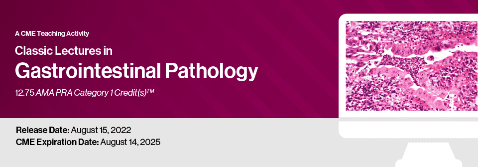 Classic Lectures in Gastrointestinal Pathology 2022 - Medical amboss
