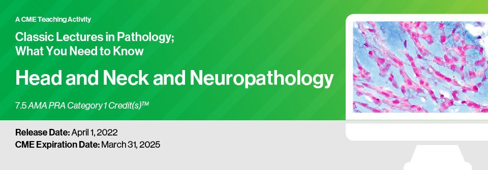 DocmedED 2022 Classic Lectures In Pathology What You Need To Know Head ...